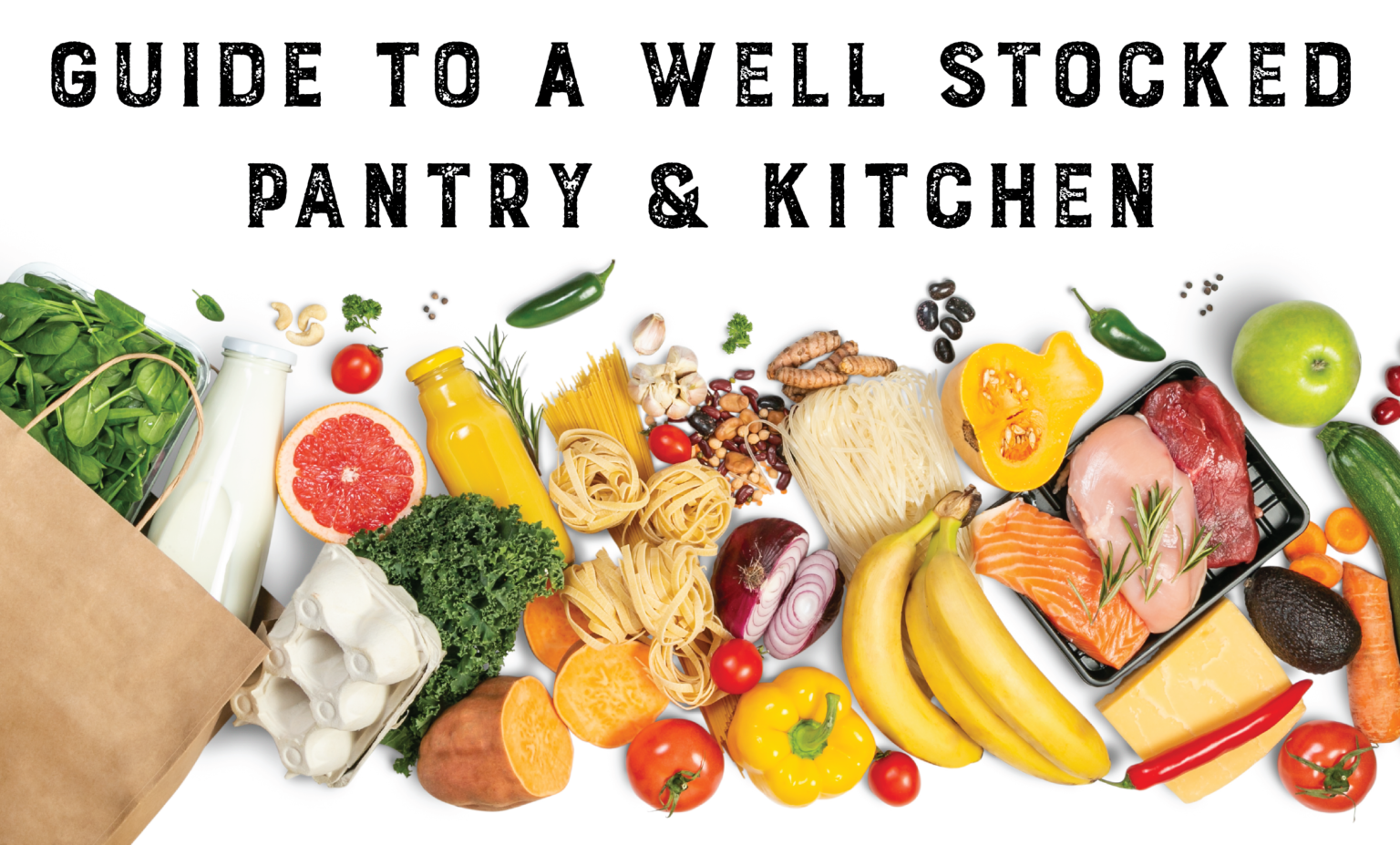 Guide to a Well Stocked Pantry - Home Sweet Farm Home